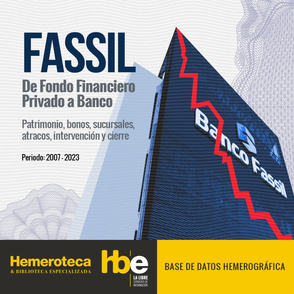 Banco Fassil crecimiento vertiginoso y crisis financiera | Dossier - La ...