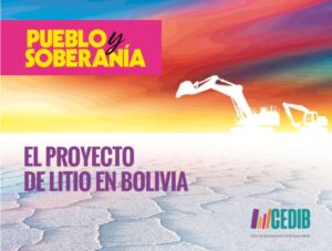 El proyecto de litio en Bolivia | Pueblo y Soberanía - La nueva CEDIB
